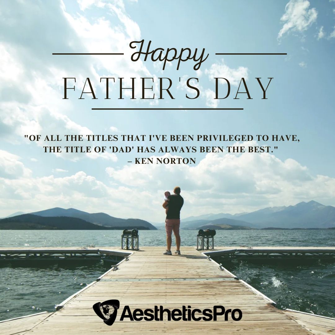 AestheticsPro on LinkedIn: Happy Father's Day to all the incredible ... AestheticsPro on LinkedIn: Happy Father's Day to all the incredible ...