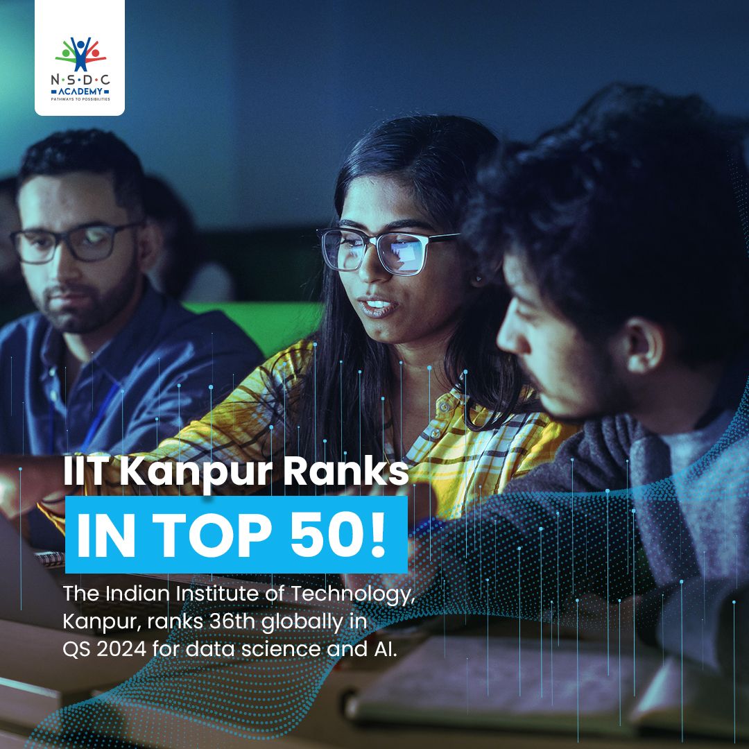 NSDC Academy on LinkedIn: #nsdc #nsdcacademy #iitkanpur #qsworldranking ... NSDC Academy on LinkedIn: #nsdc #nsdcacademy #iitkanpur #qsworldranking ...
