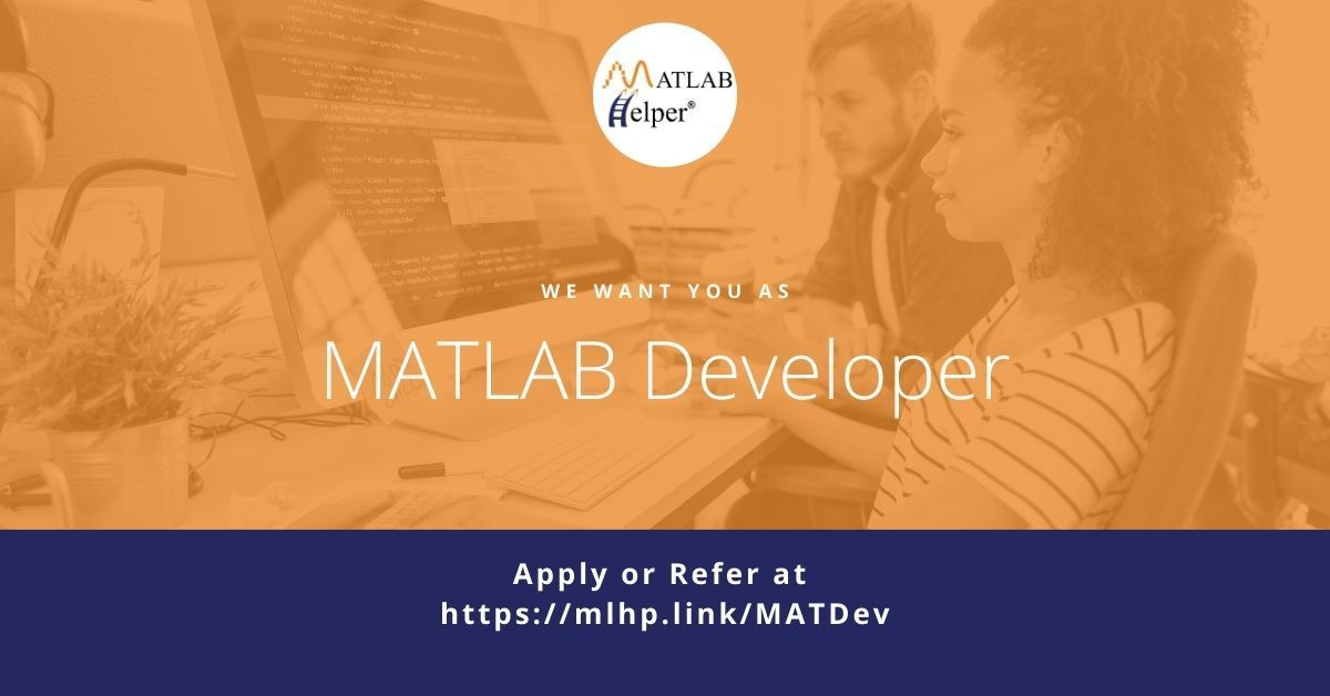 MATLAB Helper ® on LinkedIn: MATLAB Developer MATLAB Helper ® on LinkedIn: MATLAB Developer
