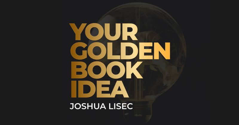 Joshua Lisec, The Ghostwriter on LinkedIn: Download: Your Golden Book ... Joshua Lisec, The Ghostwriter on LinkedIn: Download: Your Golden Book ...
