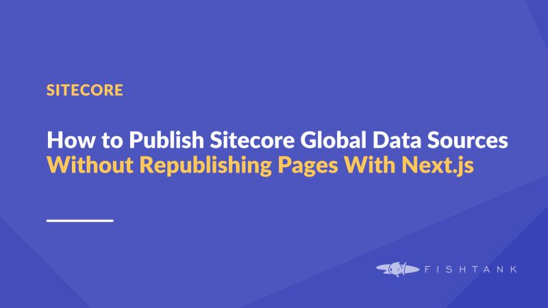 Fishtank Consulting on LinkedIn: #publishing #sitecore #data Fishtank Consulting on LinkedIn: #publishing #sitecore #data