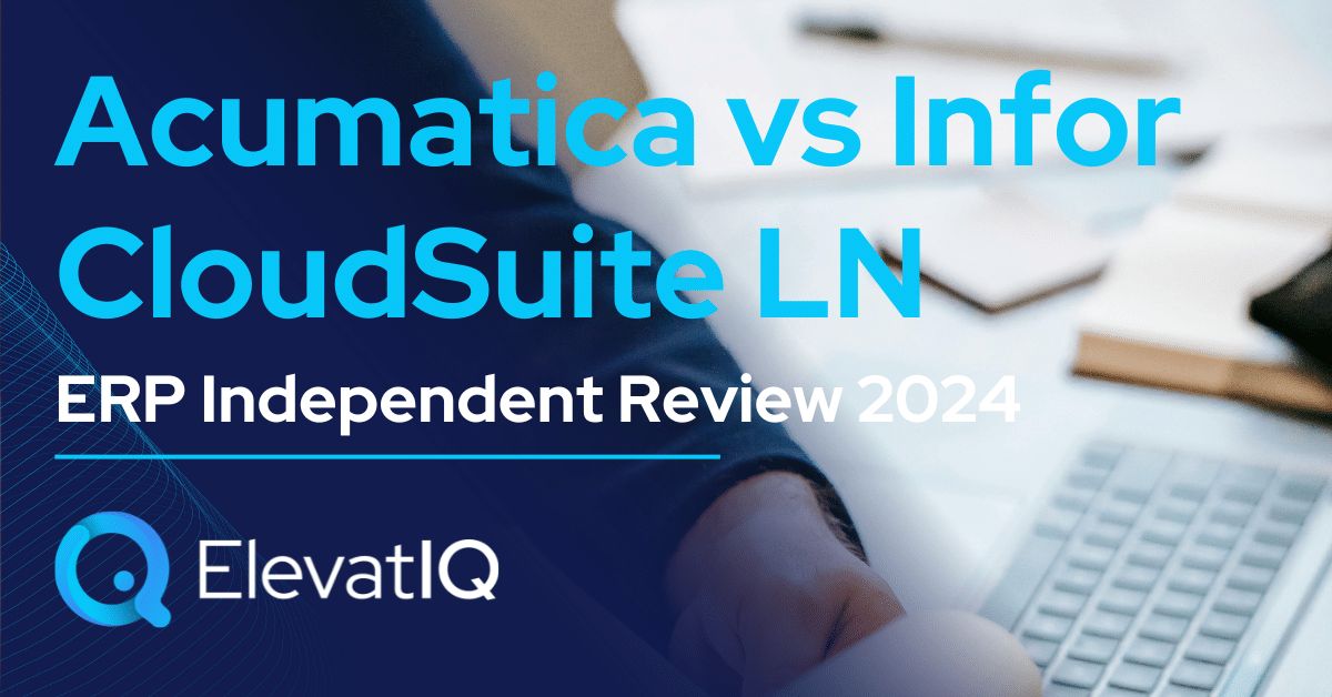 ElevatIQ on LinkedIn: Acumatica vs Infor CloudSuite LN ERP Independent ... ElevatIQ on LinkedIn: Acumatica vs Infor CloudSuite LN ERP Independent ...