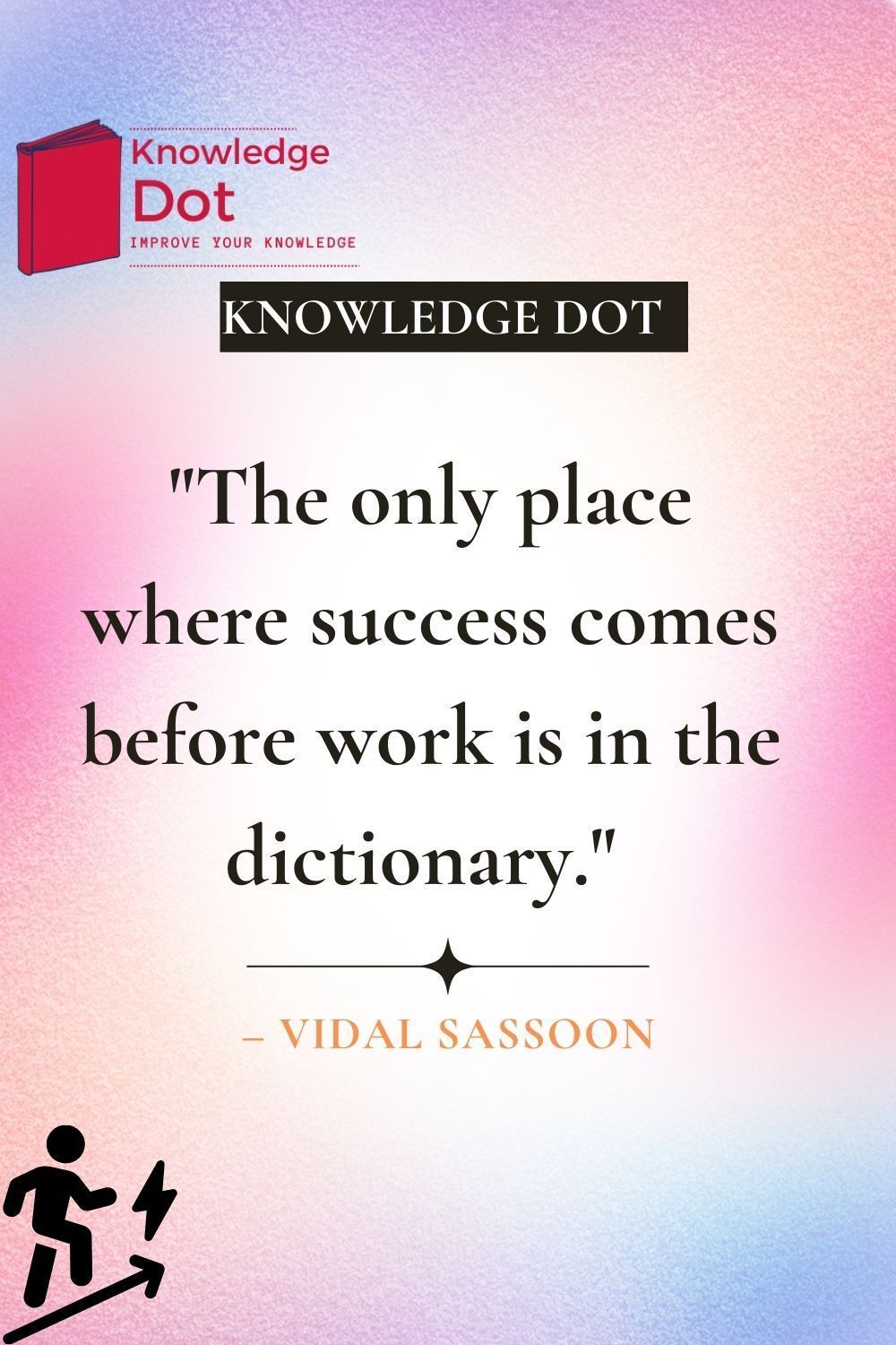 Knowledge Dot on LinkedIn: #success #hardwork #dedication #vidalsassoon ... Knowledge Dot on LinkedIn: #success #hardwork #dedication #vidalsassoon ...