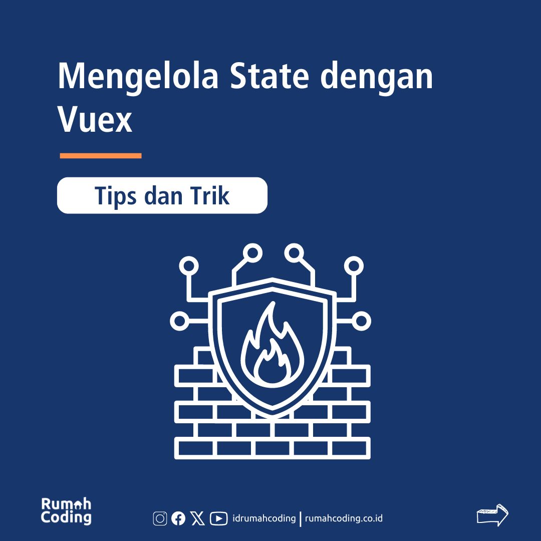Rumah Coding on LinkedIn: #vuex #vuejs #statemanagement #webdevelopment Rumah Coding on LinkedIn: #vuex #vuejs #statemanagement #webdevelopment