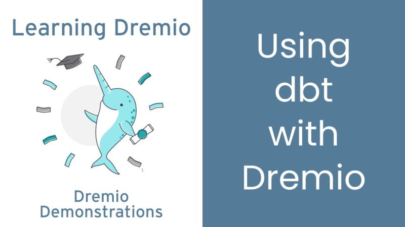 Alex Merced on LinkedIn: dbt-dremio: Using DBT to Craft your Dremio ... Alex Merced on LinkedIn: dbt-dremio: Using DBT to Craft your Dremio ...