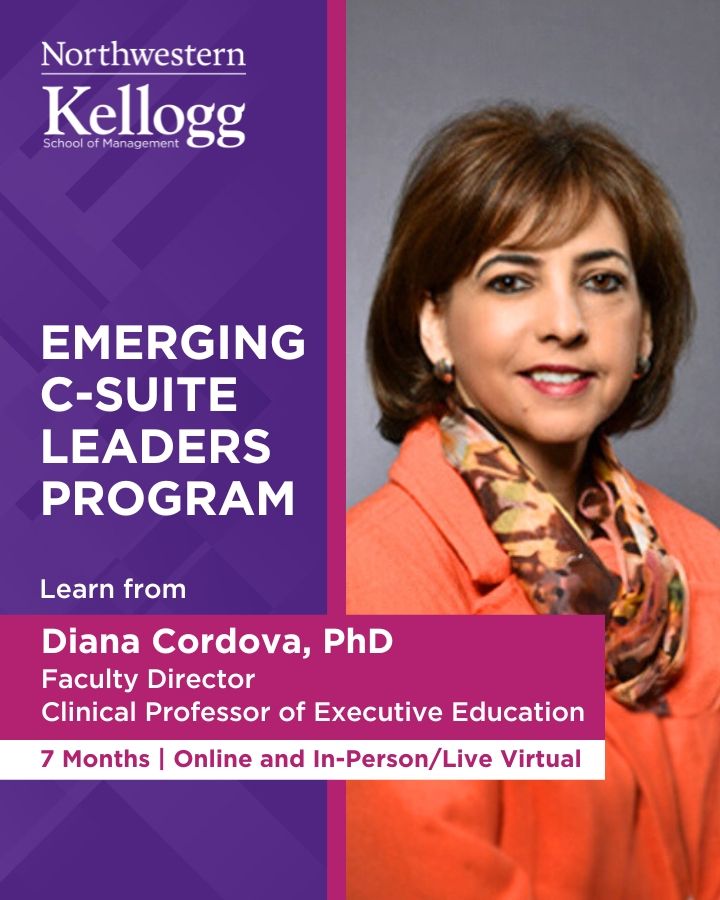 Kellogg Executive Education's Emerging C-Suite Leaders Program on ... Kellogg Executive Education's Emerging C-Suite Leaders Program on ...