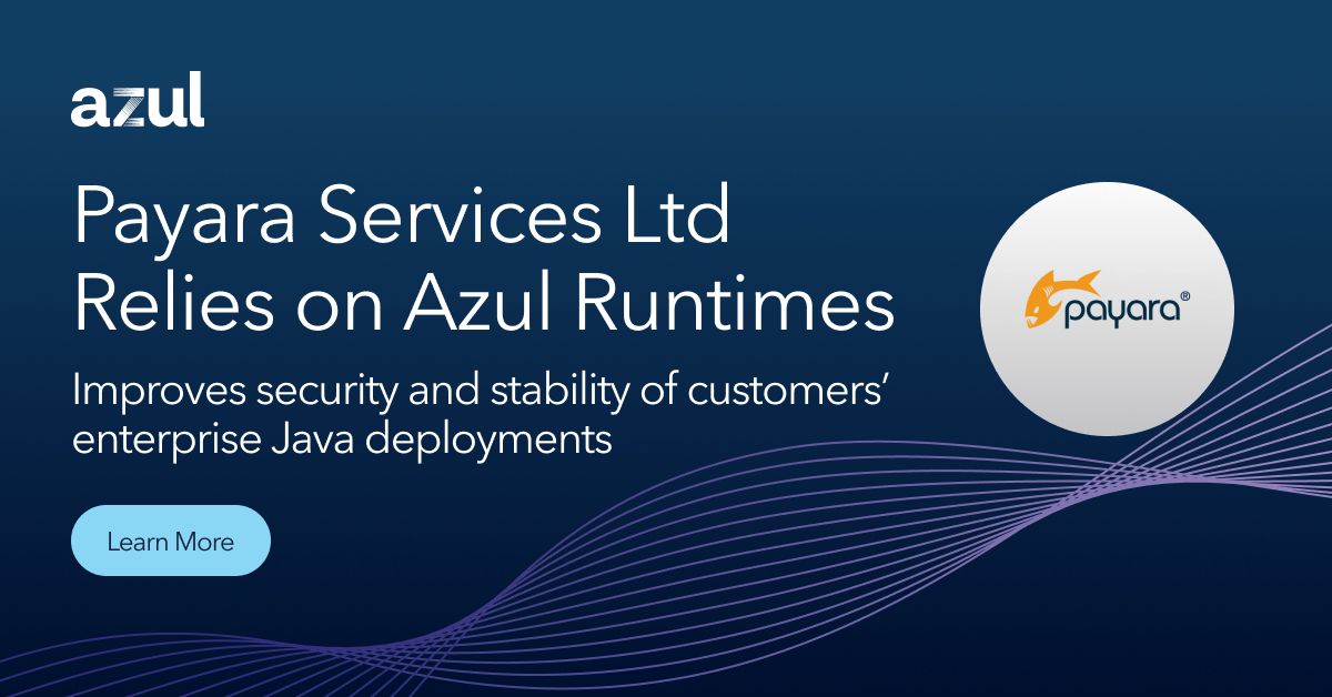 Azul on LinkedIn: Payara Services Ltd Azul on LinkedIn: Payara Services Ltd