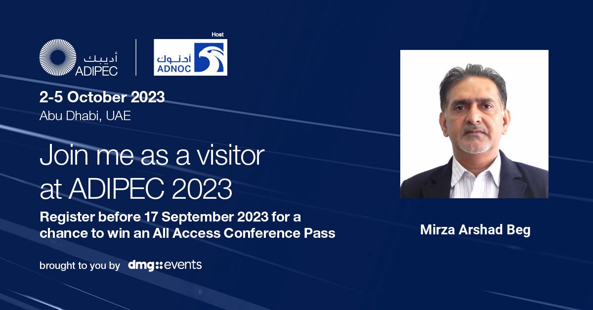 Mirza Arshad Beg on LinkedIn: ADIPEC 2023 Mirza Arshad Beg on LinkedIn: ADIPEC 2023