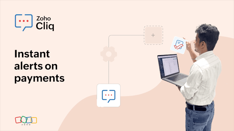 Zoho Cliq on LinkedIn: Instant alerts on payments: Zoho Cliq's ... Zoho Cliq on LinkedIn: Instant alerts on payments: Zoho Cliq's ...