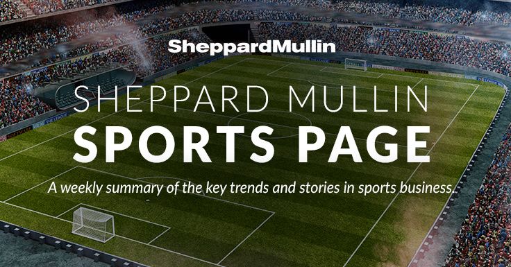 Marty Cohn on LinkedIn: Sheppard Mullin Sports Page Marty Cohn on LinkedIn: Sheppard Mullin Sports Page