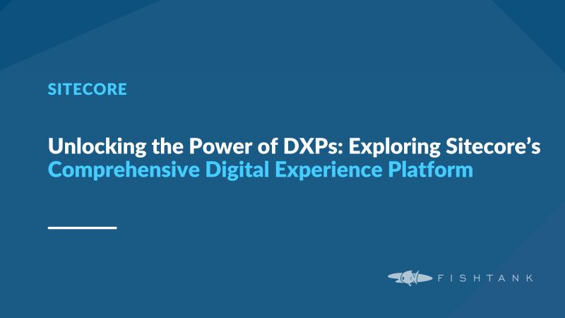 Fishtank Consulting on LinkedIn: #dxp #sitecore Fishtank Consulting on LinkedIn: #dxp #sitecore