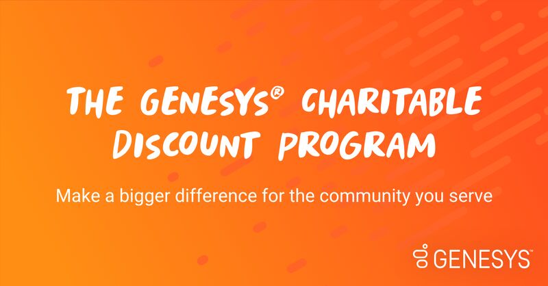 Tony Bates on LinkedIn: Genesys Charitable Discount Program Tony Bates on LinkedIn: Genesys Charitable Discount Program