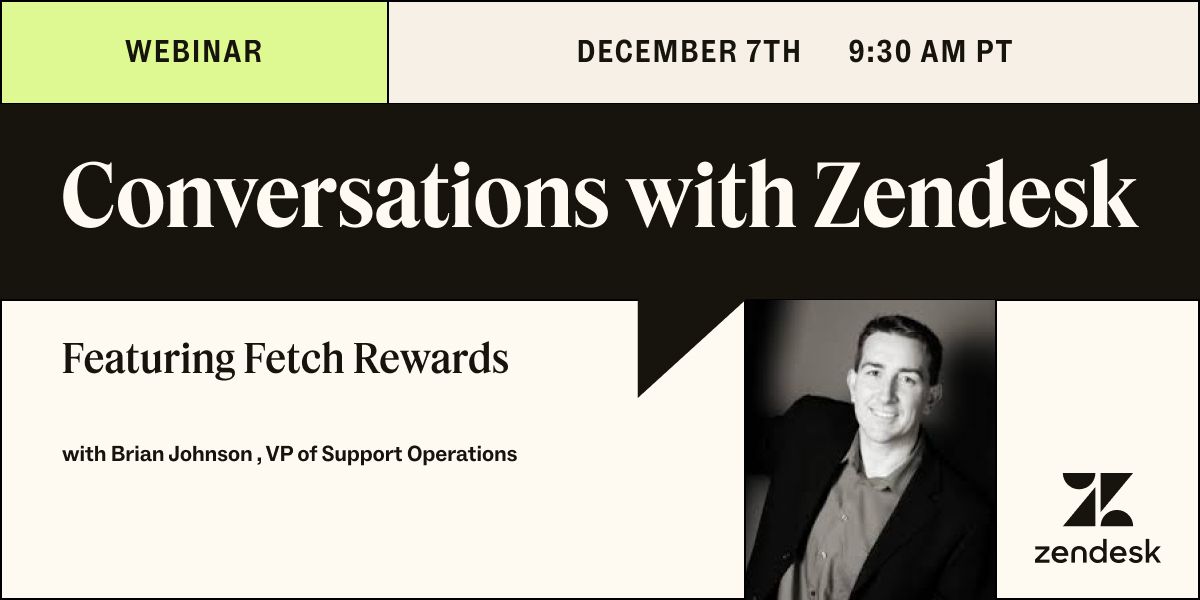 Bobby Koch on LinkedIn: Conversations with Zendesk ft Fetch Rewards Bobby Koch on LinkedIn: Conversations with Zendesk ft Fetch Rewards