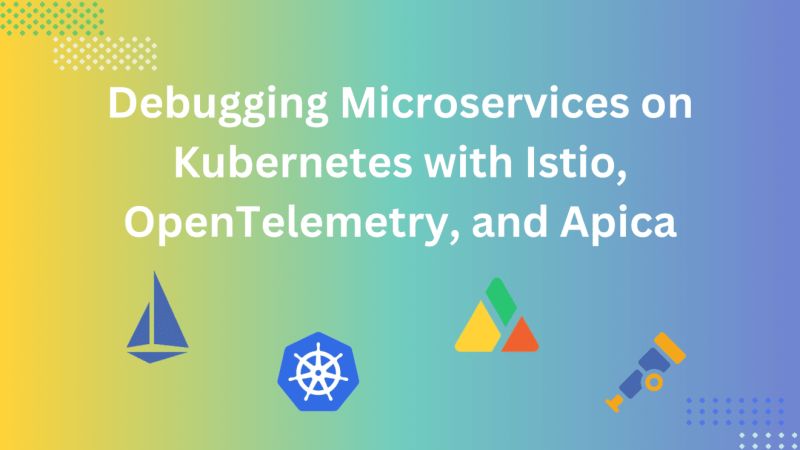 Apica on LinkedIn: Simplifying Microservices Debugging on Kubernetes ... Apica on LinkedIn: Simplifying Microservices Debugging on Kubernetes ...