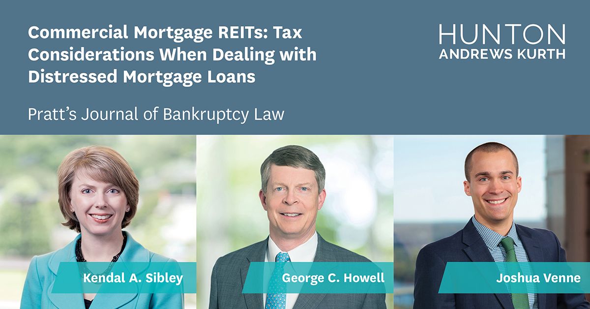 Hunton Andrews Kurth LLP on LinkedIn: commercial-mortgage-reits-tax ... Hunton Andrews Kurth LLP on LinkedIn: commercial-mortgage-reits-tax ...