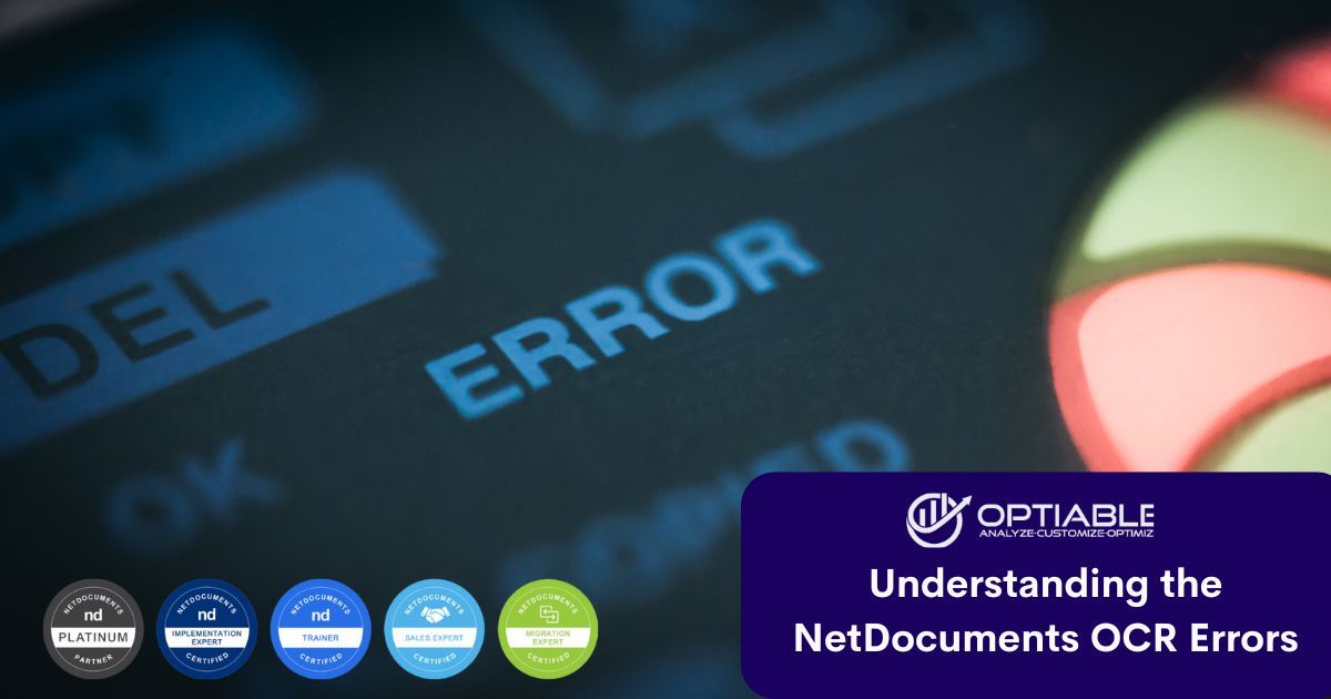How to avoid OCR errors in NetDocuments | Optiable posted on the topic ... How to avoid OCR errors in NetDocuments | Optiable posted on the topic ...
