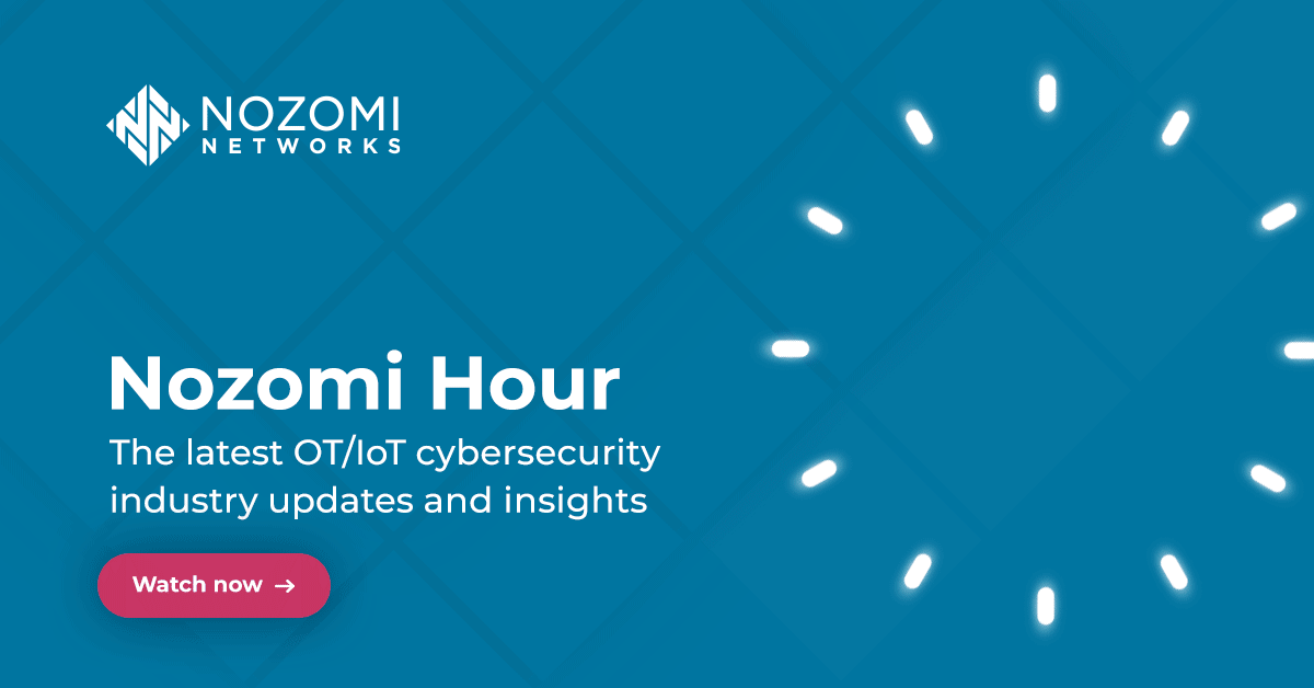 Nozomi Networks on LinkedIn: Nozomi Hour | Inception Nozomi Networks on LinkedIn: Nozomi Hour | Inception