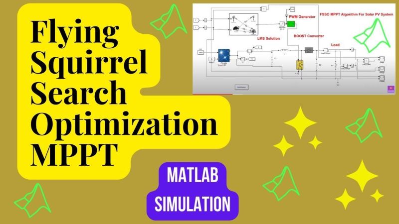 Sathishkumar S on LinkedIn: Flying Squirrel Search Optimization MPPT ... Sathishkumar S on LinkedIn: Flying Squirrel Search Optimization MPPT ...