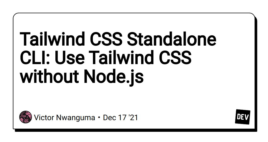 Rob Richardson on LinkedIn: Tailwind CSS Standalone CLI: Use Tailwind ... Rob Richardson on LinkedIn: Tailwind CSS Standalone CLI: Use Tailwind ...