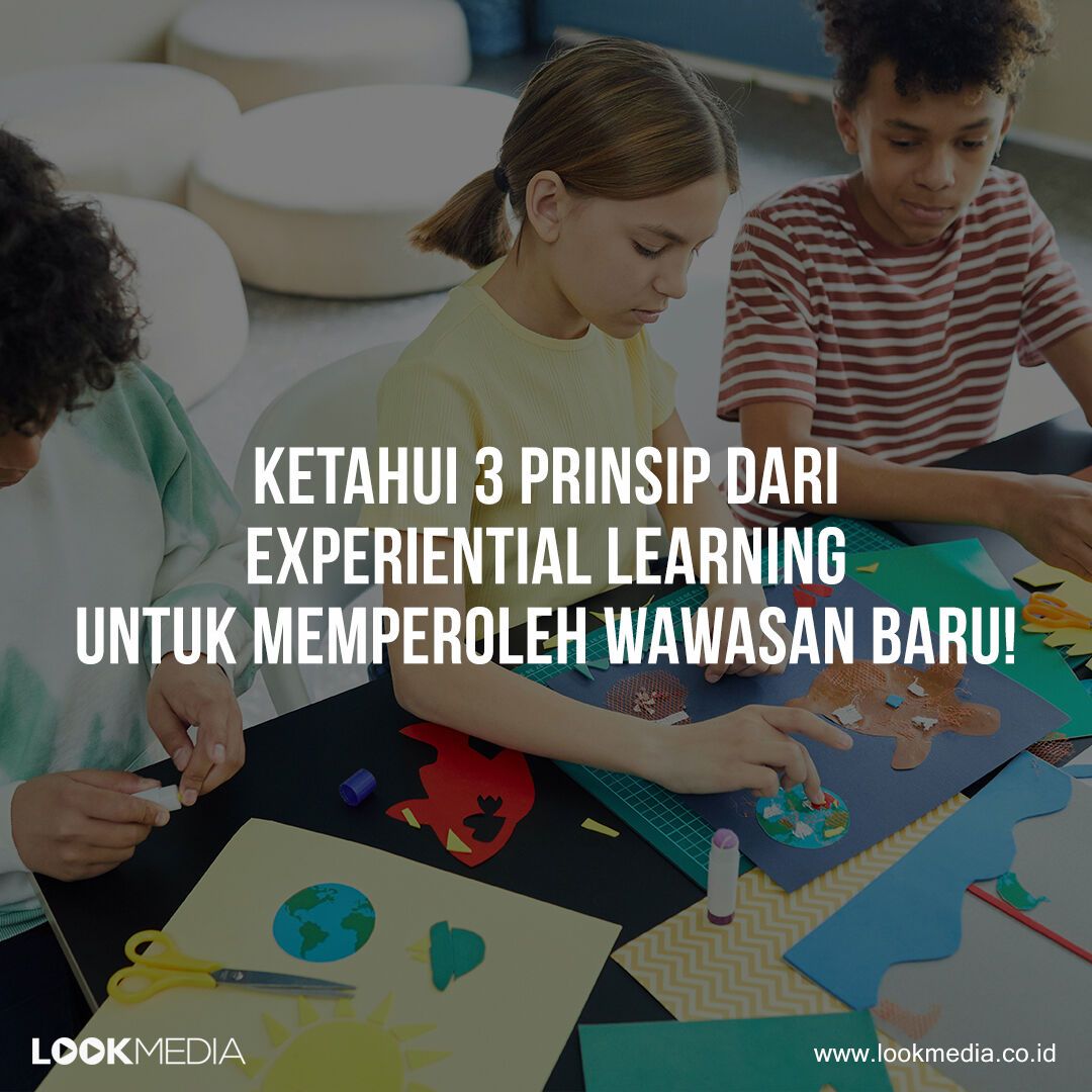 Look Media on LinkedIn: Ketahui Potensi Experiential Learning untuk ... Look Media on LinkedIn: Ketahui Potensi Experiential Learning untuk ...