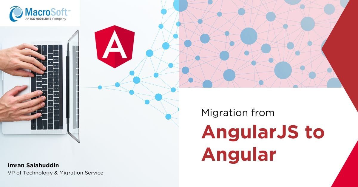 Macrosoft on LinkedIn: Whitepaper: Migrating AngularJS to Angular Macrosoft on LinkedIn: Whitepaper: Migrating AngularJS to Angular