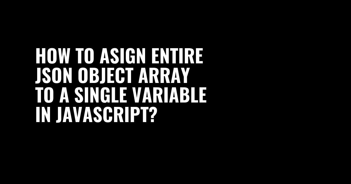 Kevin M. on LinkedIn: How to asign entire JSON object array to a single ... Kevin M. on LinkedIn: How to asign entire JSON object array to a single ...