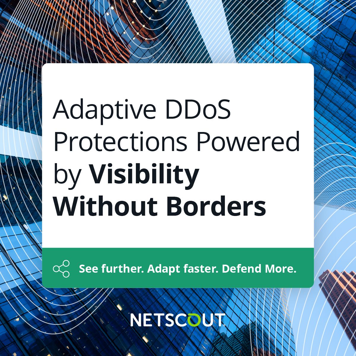 NETSCOUT on LinkedIn: See Further. Adapt Faster. Defend More. | NETSCOUT NETSCOUT on LinkedIn: See Further. Adapt Faster. Defend More. | NETSCOUT