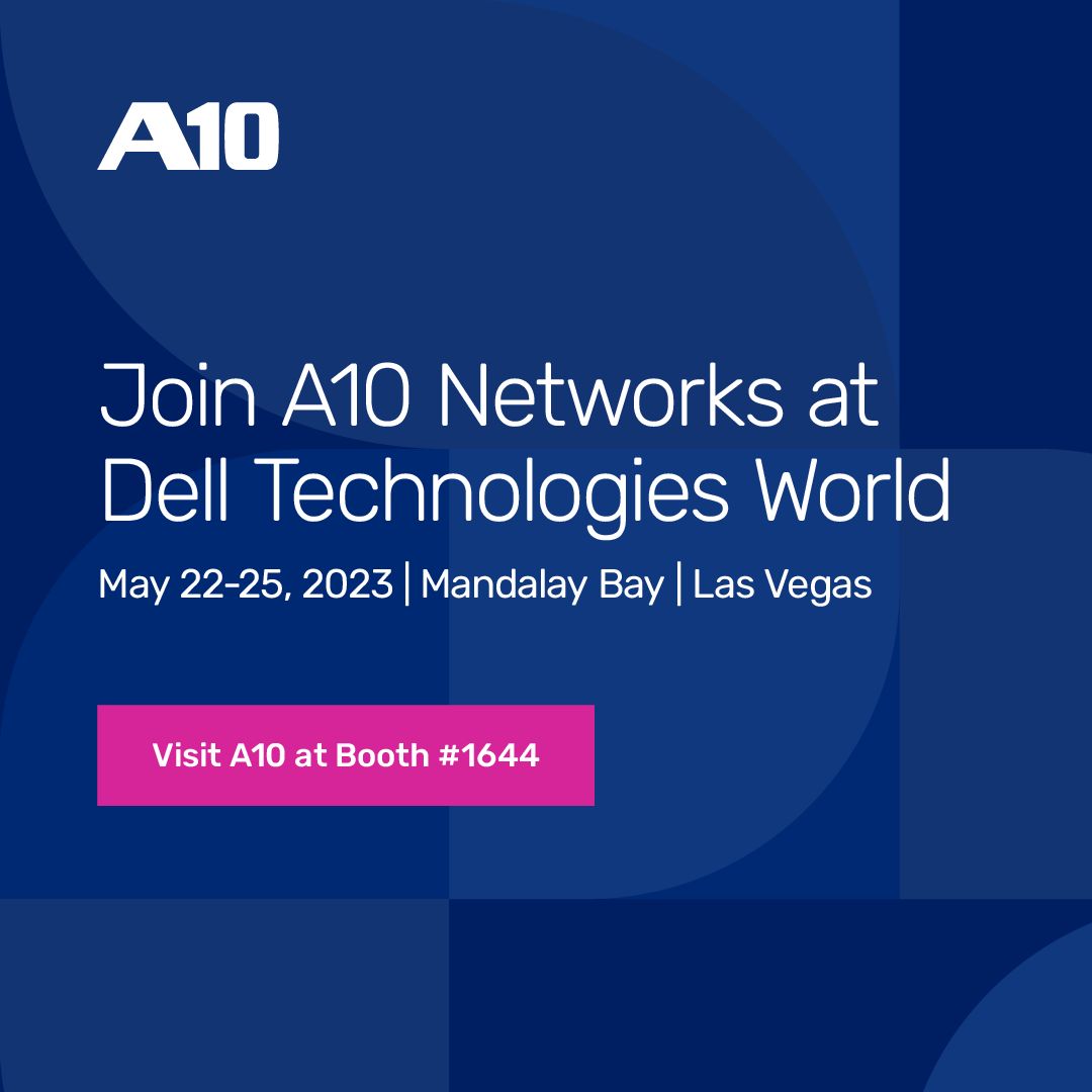 A10 Networks, Inc on LinkedIn: A10 Networks at Dell World 2023 A10 Networks, Inc on LinkedIn: A10 Networks at Dell World 2023