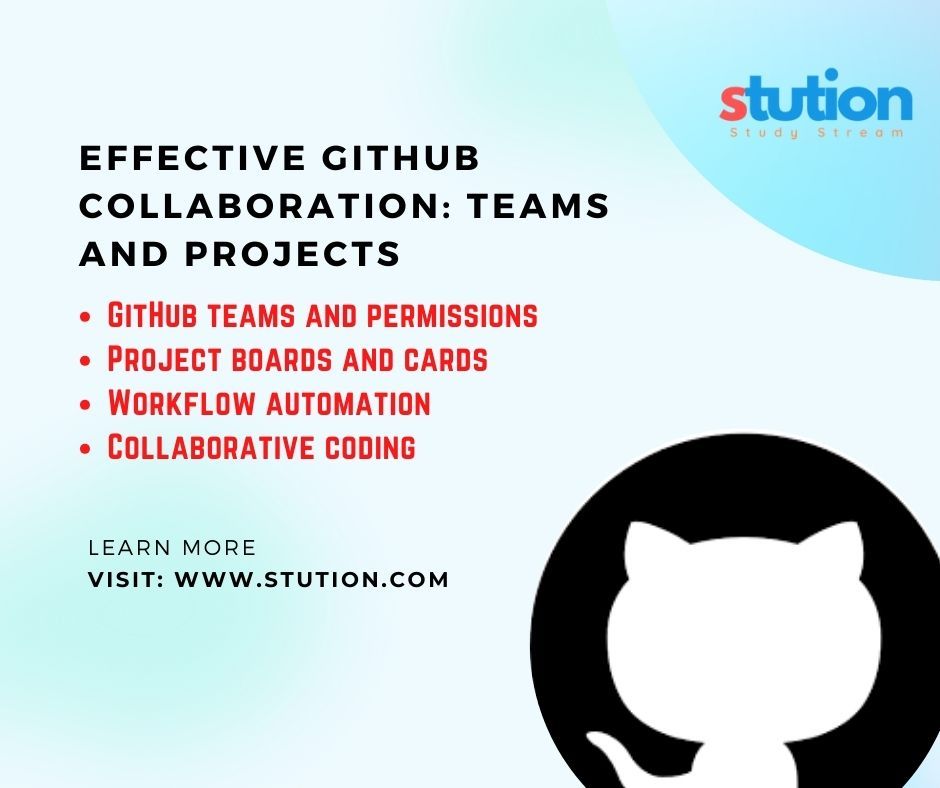 STution on LinkedIn: Effective GitHub Collaboration: Teams and Projects STution on LinkedIn: Effective GitHub Collaboration: Teams and Projects