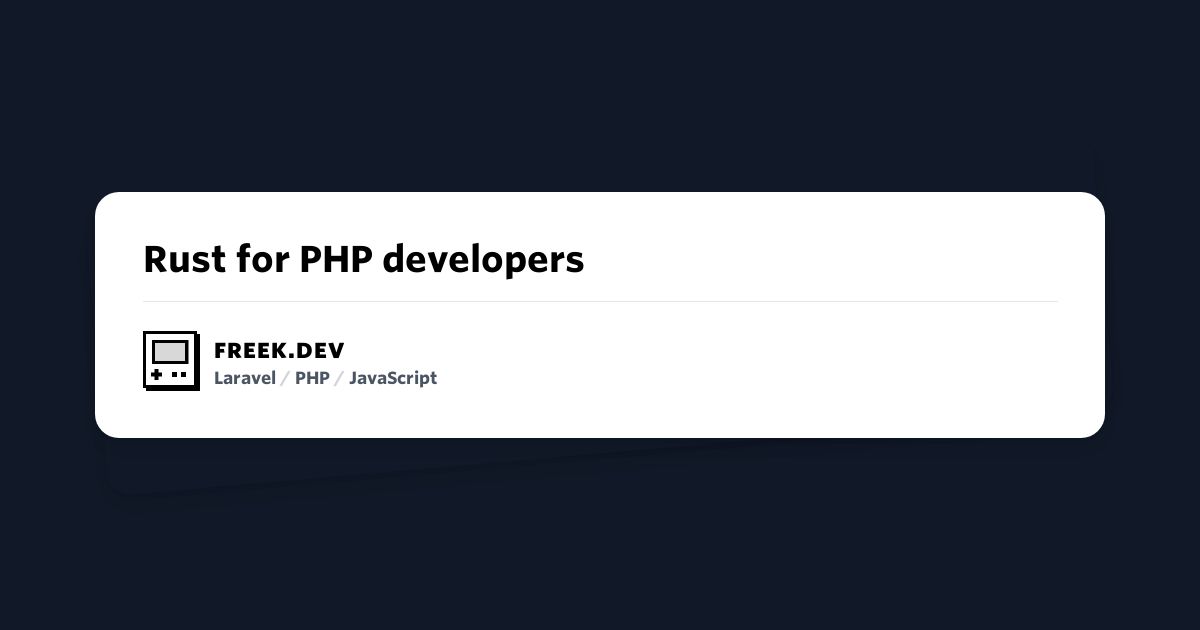 LaraChat on LinkedIn: LaraChat Articles - Rust for PHP developers LaraChat on LinkedIn: LaraChat Articles - Rust for PHP developers