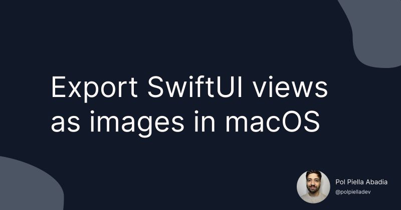 Pol Piella on LinkedIn: Export SwiftUI views as images in macOS Pol Piella on LinkedIn: Export SwiftUI views as images in macOS