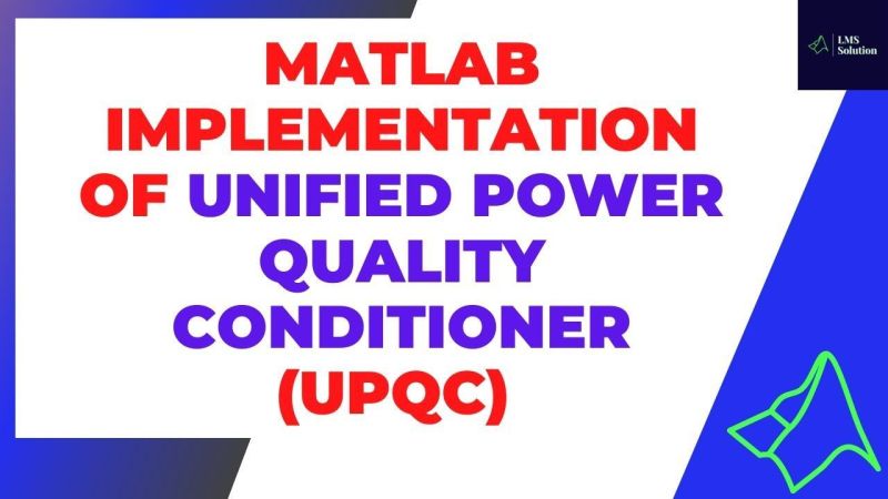 Sathishkumar S on LinkedIn: MATLAB Implementation of Unified Power ... Sathishkumar S on LinkedIn: MATLAB Implementation of Unified Power ...