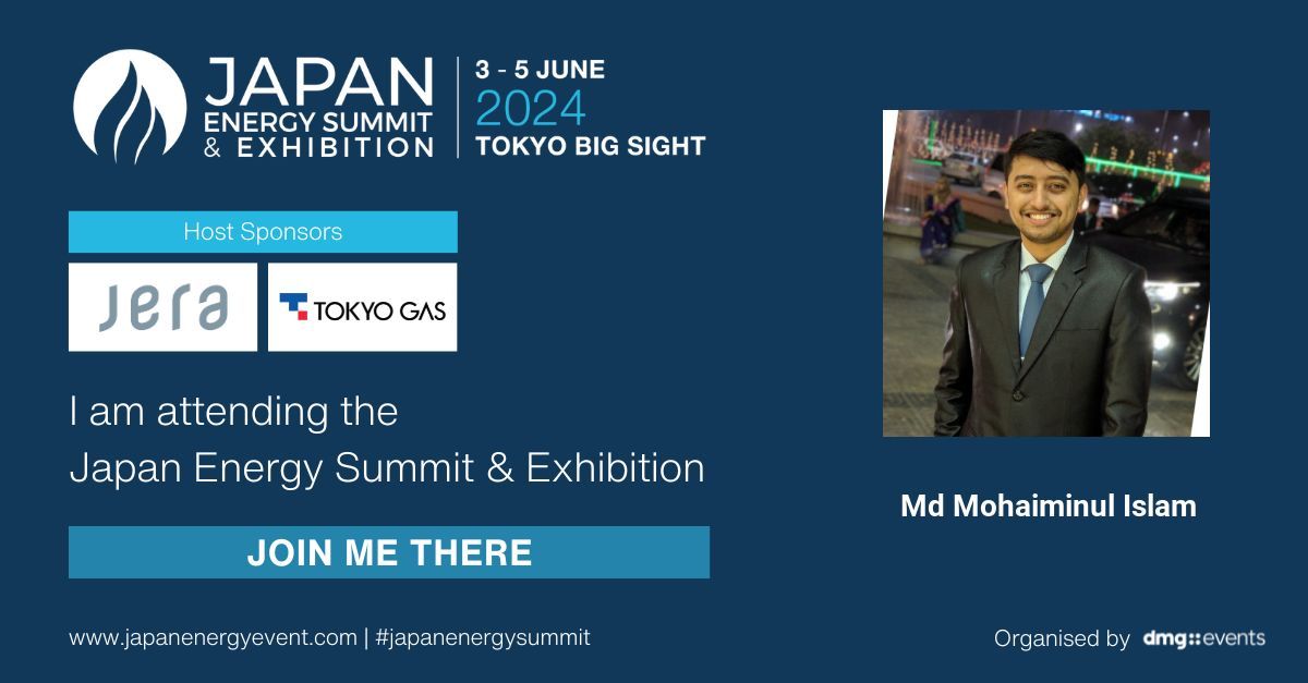Md. Mohaiminul Islam Shovon on LinkedIn: Japan Energy Summit ... Md. Mohaiminul Islam Shovon on LinkedIn: Japan Energy Summit ...