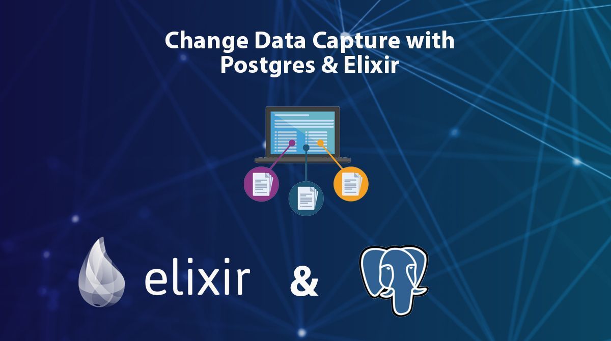 Learn-Elixir.dev on LinkedIn: Change data capture with Postgres ... Learn-Elixir.dev on LinkedIn: Change data capture with Postgres ...