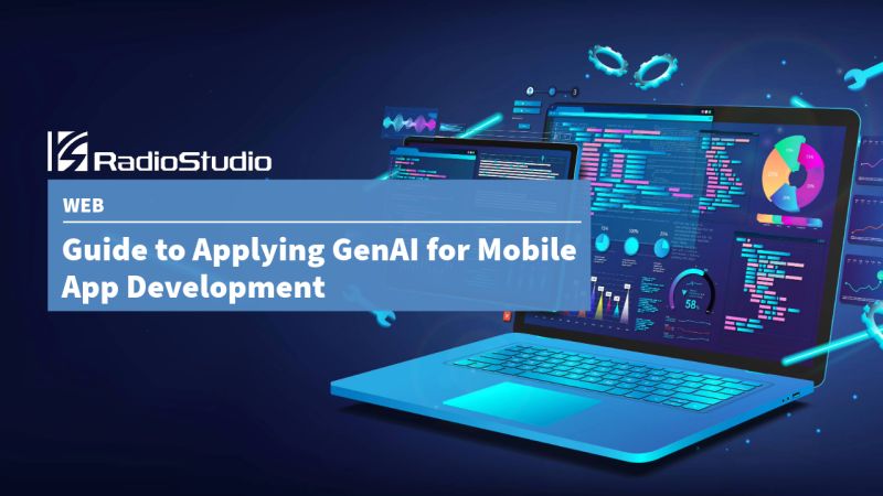 RadioStud.io on LinkedIn: Guide to Applying GenAI for Mobile App ... RadioStud.io on LinkedIn: Guide to Applying GenAI for Mobile App ...