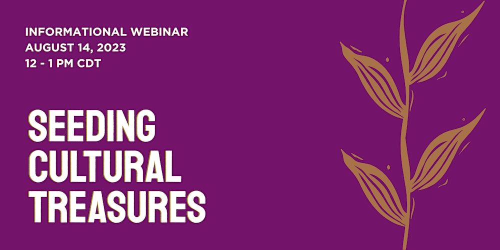 Propel Nonprofits on LinkedIn: Seeding Cultural Treasures Informational ... Propel Nonprofits on LinkedIn: Seeding Cultural Treasures Informational ...