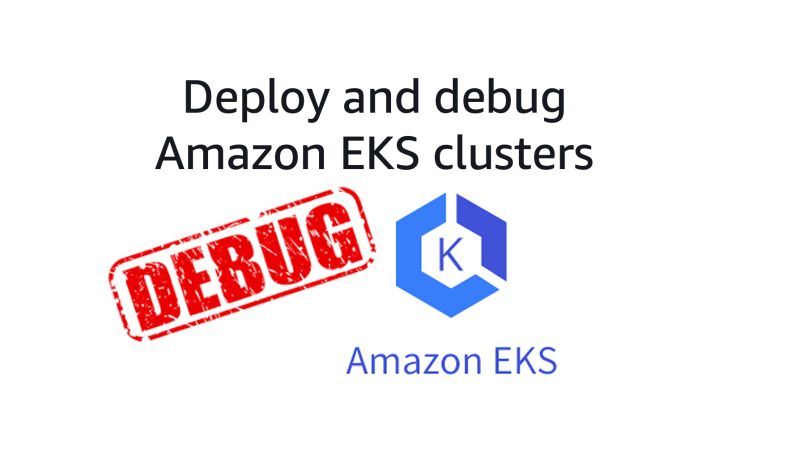 Daniel ABIB on LinkedIn: Deploy and debug Amazon EKS clusters Daniel ABIB on LinkedIn: Deploy and debug Amazon EKS clusters