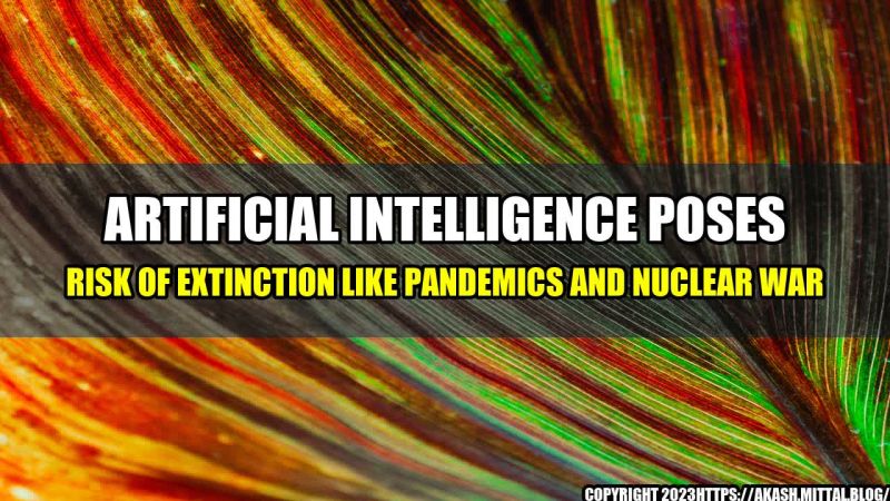 The Asia Hawk on LinkedIn: Artificial Intelligence Poses Risk of ... The Asia Hawk on LinkedIn: Artificial Intelligence Poses Risk of ...