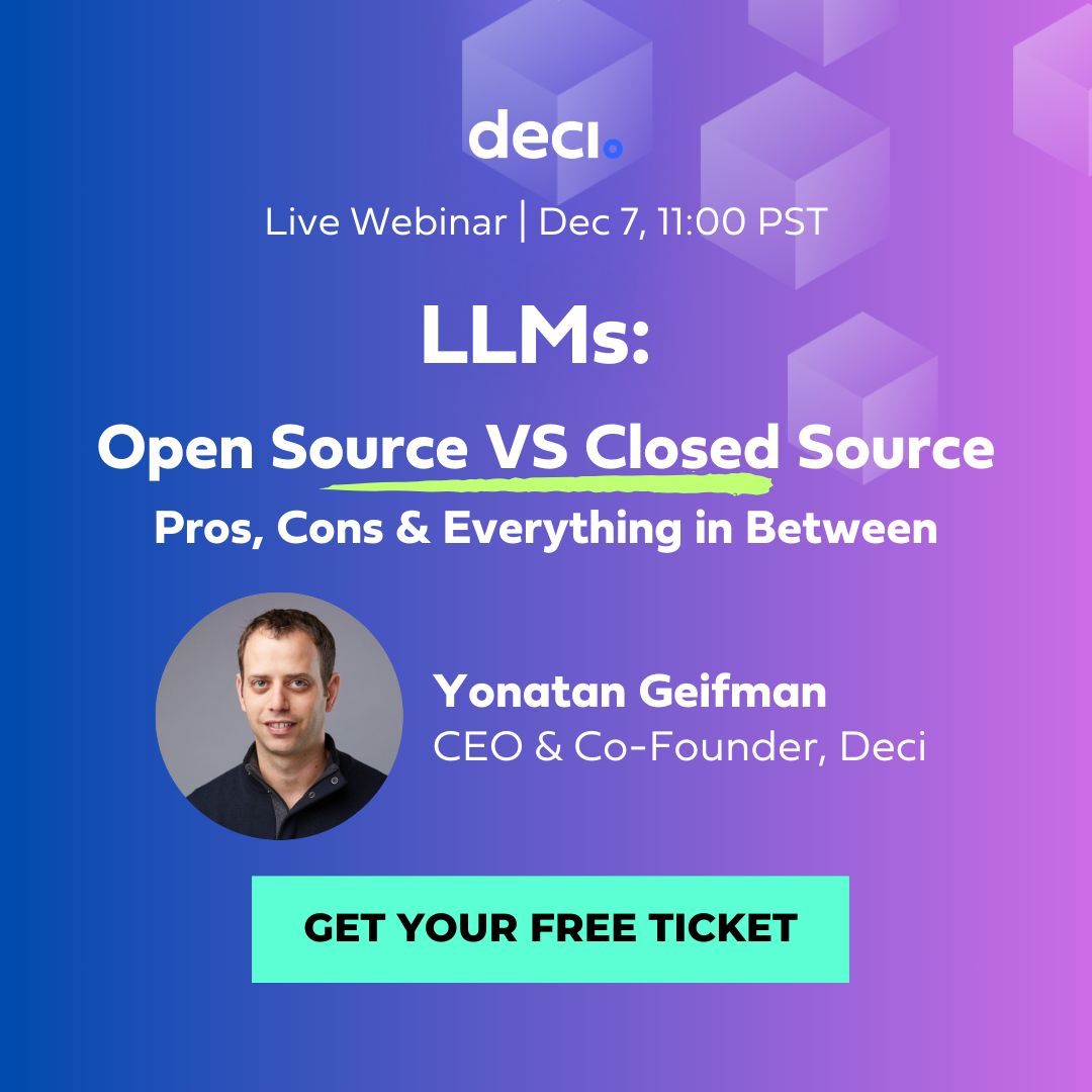 Deci AI on LinkedIn: LLMs: Open Source vs Closed Source—Pros, Cons ... Deci AI on LinkedIn: LLMs: Open Source vs Closed Source—Pros, Cons ...
