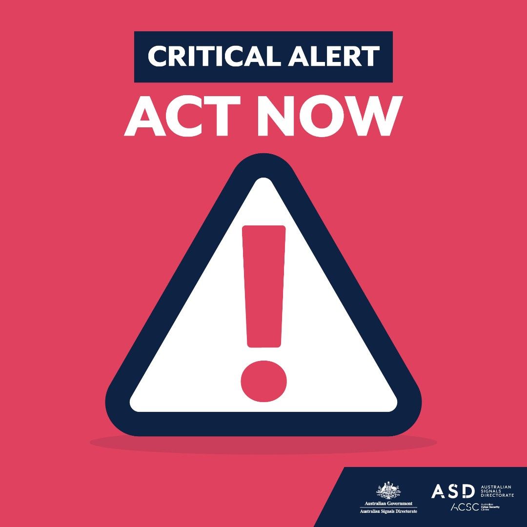 Cyber3 on LinkedIn: ️ Critical alert from the ACSC ️ Cyber3 on LinkedIn: ️ Critical alert from the ACSC ️