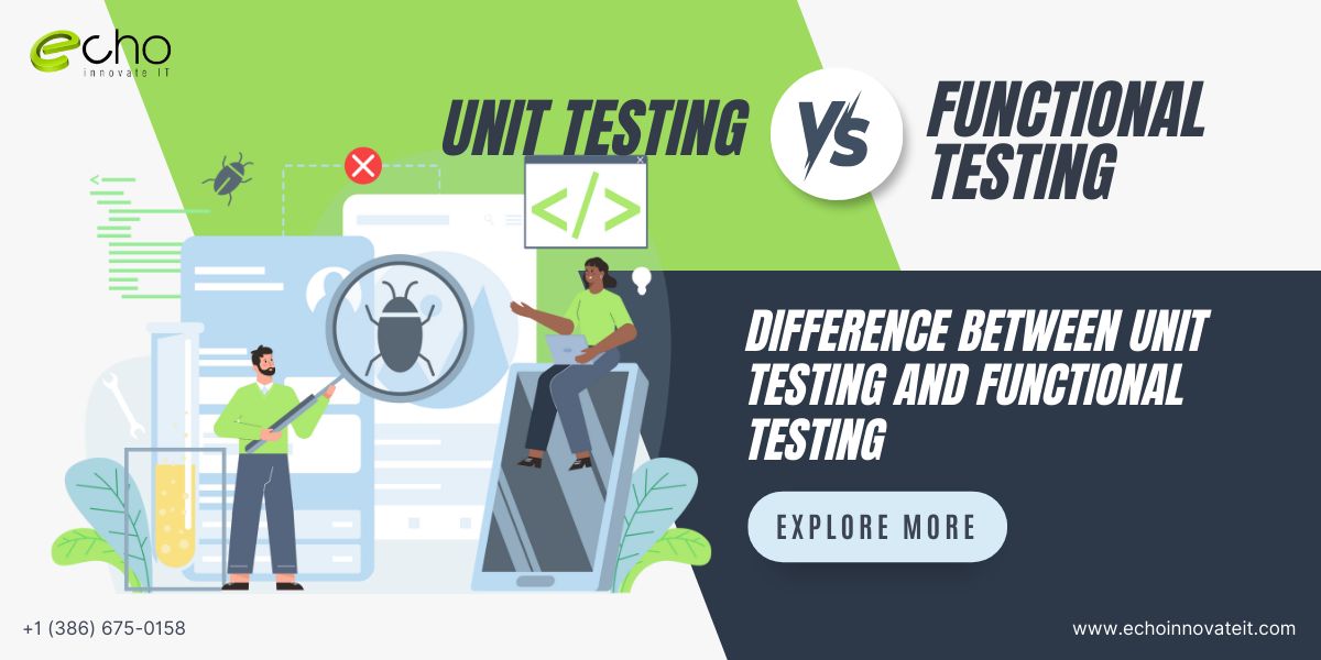 EchoInnovate IT - App Development Company on LinkedIn: Unit Testing Vs ... EchoInnovate IT - App Development Company on LinkedIn: Unit Testing Vs ...