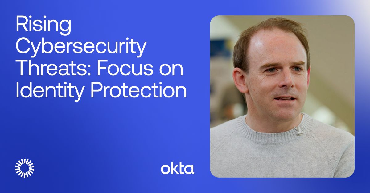 Okta on LinkedIn: Okta CSO David Bradbury says, Okta on LinkedIn: Okta CSO David Bradbury says,