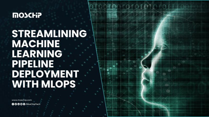 MosChip on LinkedIn: #machinelearning #pipelinedeployment #mlops # ... MosChip on LinkedIn: #machinelearning #pipelinedeployment #mlops # ...