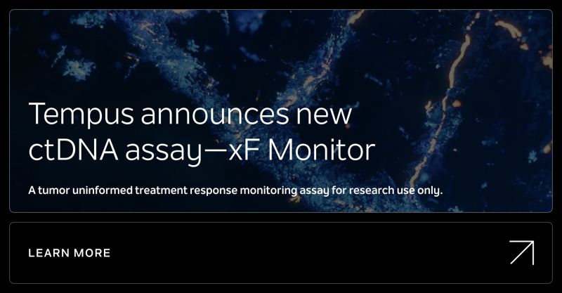 Tempus AI on LinkedIn: Tempus Announces New ctDNA Assay, xF Monitor ... Tempus AI on LinkedIn: Tempus Announces New ctDNA Assay, xF Monitor ...