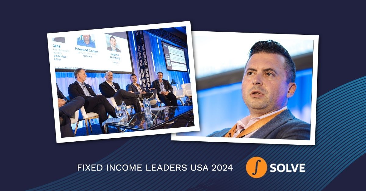 SOLVE on LinkedIn: SOLVE recently attended the Fixed Income Leaders ... SOLVE on LinkedIn: SOLVE recently attended the Fixed Income Leaders ...