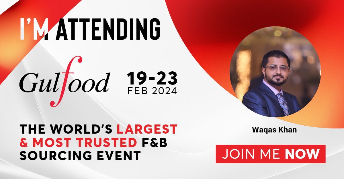 Waqas Khan on LinkedIn: Gulfood 2024 Waqas Khan on LinkedIn: Gulfood 2024