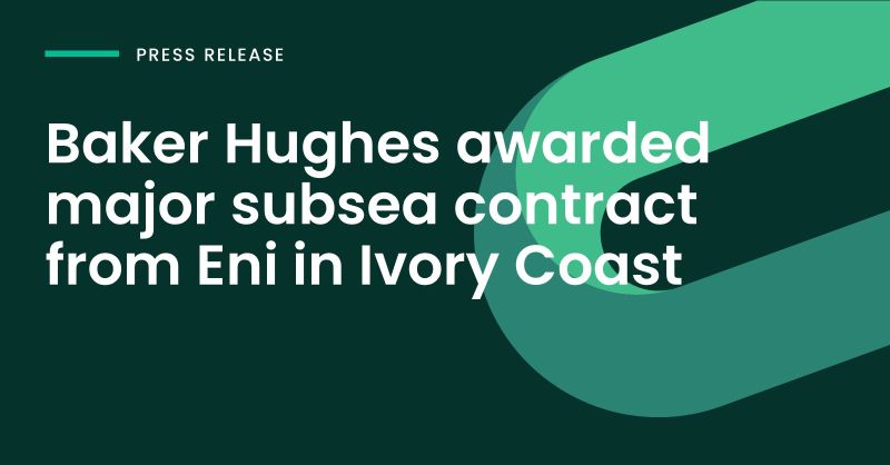 Baker Hughes on LinkedIn: Baker Hughes Awarded Major Subsea Contract ... Baker Hughes on LinkedIn: Baker Hughes Awarded Major Subsea Contract ...