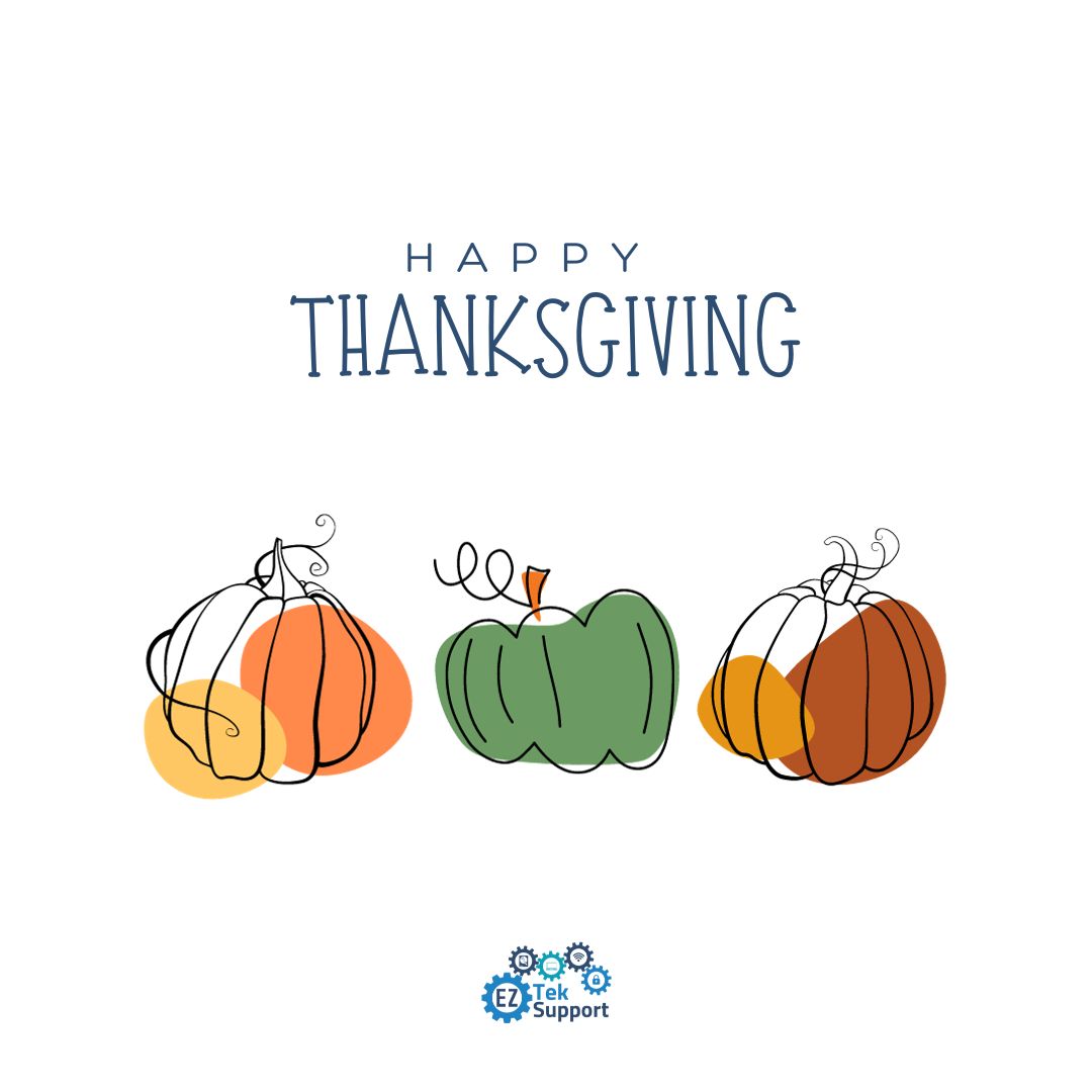 EZ Tek Support on LinkedIn: #thanksgiving EZ Tek Support on LinkedIn: #thanksgiving