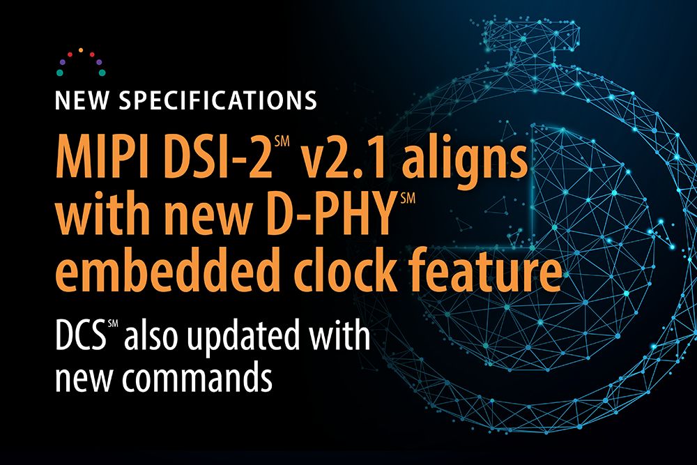 MIPI Alliance on LinkedIn: MIPI DSI-2 v2.1 Update Utilizes MIPI D-PHY’s ... MIPI Alliance on LinkedIn: MIPI DSI-2 v2.1 Update Utilizes MIPI D-PHY’s ...