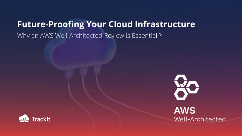 TrackIt on LinkedIn: Future-Proofing Your Cloud Infrastructure: Why an ... TrackIt on LinkedIn: Future-Proofing Your Cloud Infrastructure: Why an ...